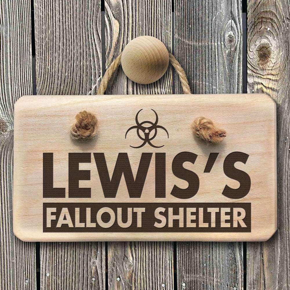 Personalised Wooden Fallout Shelter Sign - Personalised Signs Gifts Finder